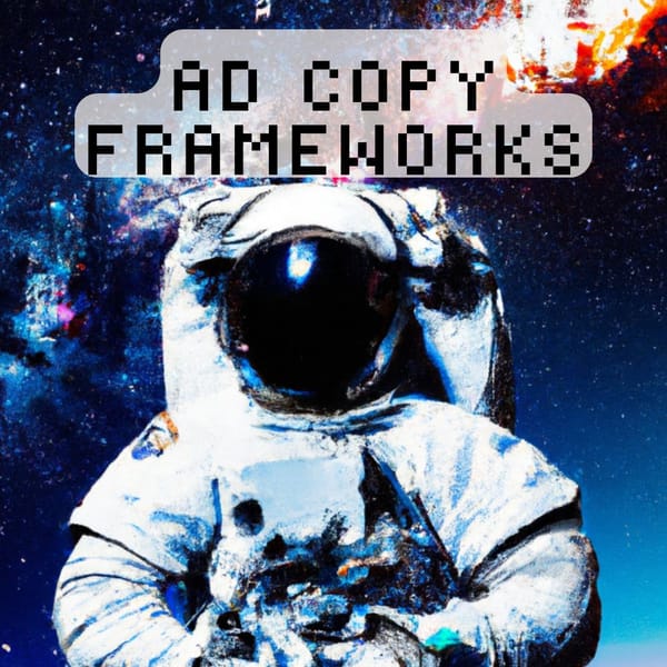 Steal My 7 Favorite Ad Copy Frameworks (Perfect for E-commerce)